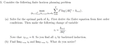 3 Consider The Following Finite Horizon Planning