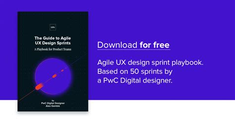The Guide To Agile UX Design Sprints