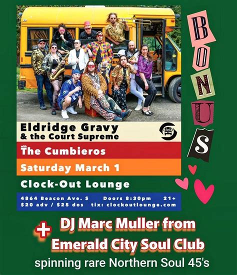 Clock Out Lounge Presents Eldridge Gravy And The Court Supreme W The Cumbieros And Dj Marc Muller