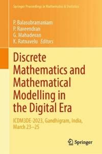 Discrete Mathematics And Mathematical Modelling In The Digital Era