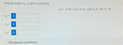 Solved Find All Scalars C C And C Such That Chegg Com