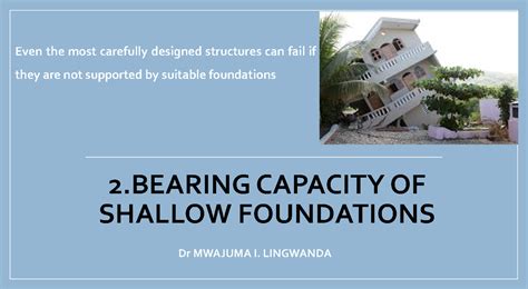 2 shallow foundations 2 capacity of shallow foundations dr mwajuma i