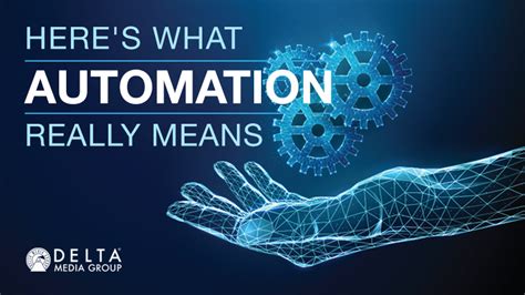 Heres What Automation Really Means