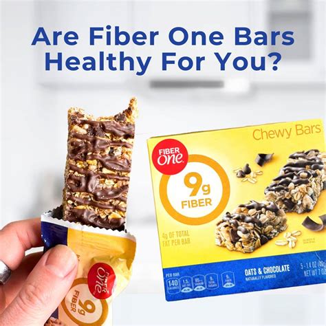 Are Fiber One Bars Healthy For You Dietitian Review