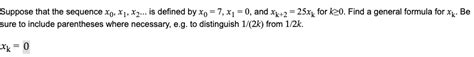 solved suppose that the sequence xo x1 x2 is defined by