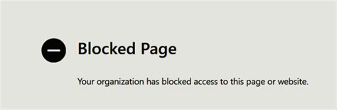 Blocked Page Your Organization Has Blocked Access To This Page Or Website Windows 11 Forum