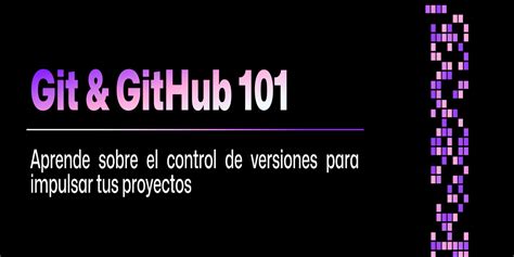 github beedevelopers git github 101 ¡repo para crear tus primeras