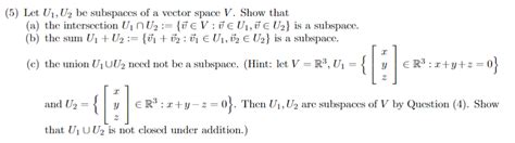 solved 5 let u1 u2 be subspaces of a vector space v show