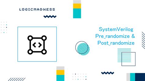 systemverilog pre randomize and post randomize
