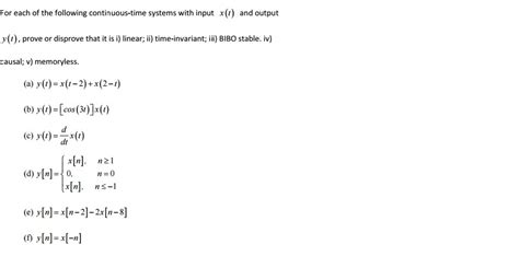 Solved For Each Of The Following Continuous Time Systems
