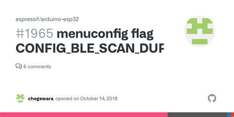 Menuconfig Flag Configblescanduplicate · Issue 1965 · Espressif