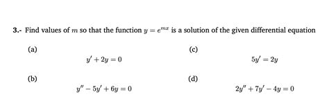 Solved Find Values Of M So That The Function Y Emx Is A Chegg