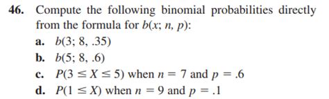 Solved 46. Compute the following binomial probabilities | Chegg.com