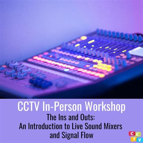 in person the ins and outs an introduction to live sound mixers and