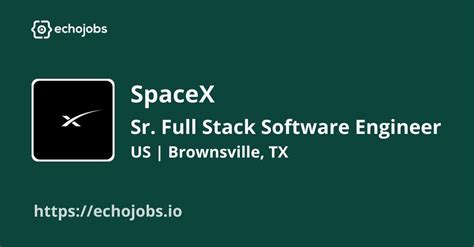 Spacex Is Hiring Sr Full Stack Software Engineer Starship Usd 160k 220k Us Brownsville Tx