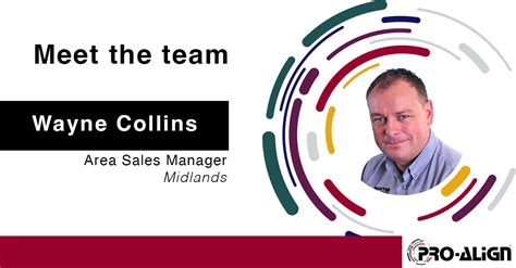 Wayne Collins Area Sales Manager [meet The Team] Pro Align