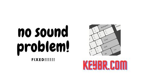 How To Fix Sound Problem In Keybr Youtube