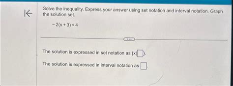 solved solve the inequality express your answer using set