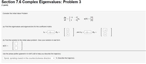Solved Section Complex Eigenvalues Problem Point Chegg