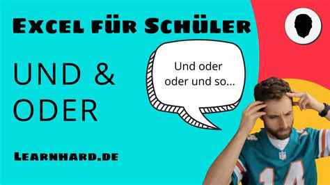 Excel Für Schüler Einfach Erklärt Die Funktion Und Und Oder Learnhard