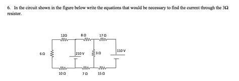 Solved In The Circuit Shown In The Figure Below Write The Equations
