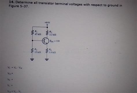 Solved Determine All Transistor Terminal Voltages With
