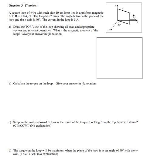 Solved Question Points ZA A Square Loop Of Wire With Chegg