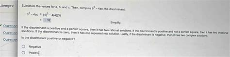 solved attempts substitute the values for a b and c then compute