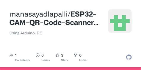 Github Manasayadlapalliesp32 Cam Qr Code Scanner Streaming Web Server Using Arduino Ide