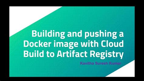 Kavitha Suresh Kumar On Linkedin Building And Pushing A Docker Image