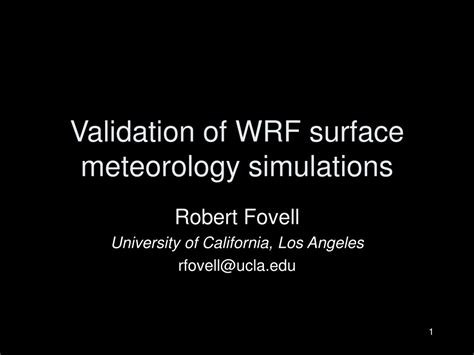 Ppt Validation Of Wrf Surface Meteorology Simulations Powerpoint Presentation Id9087429