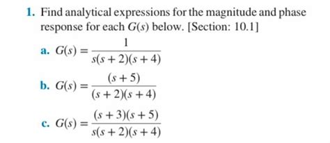 Solved 1 Find Analytical Expressions For The Magnitude And