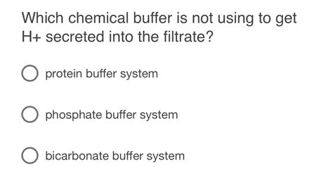 Solved Which Chemical Buffer Is Not Using To Get H