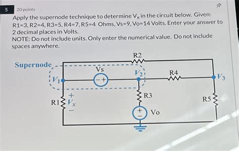 Solved Please Help Asap Apply The Supernode Technique To Chegg