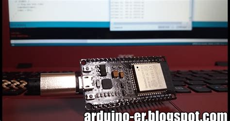 Arduino Er Install Arduino Core For ESP To Arduino IDE On Windows And Examples