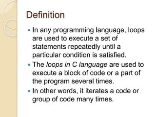 Loops In C Language PPT