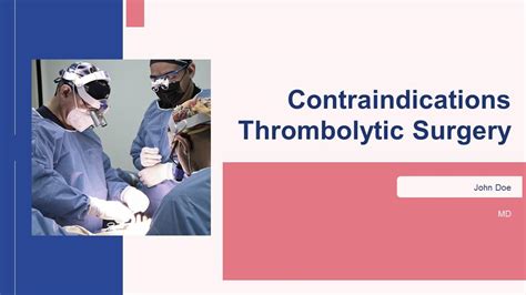 Contraindication Thrombolytic Surgery Ppt Slides Acp Ppt Presentation