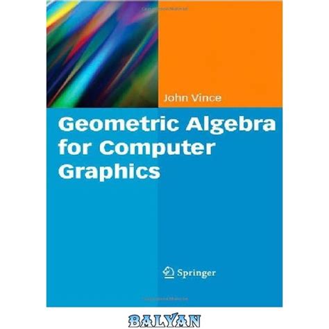 خرید و قیمت دانلود کتاب Geometric Algebra For Computer Graphics ترب
