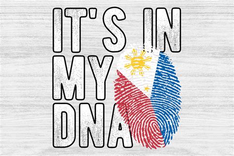 Its In My Dna Philippines Flag Png Graphic By Zoomksvg · Creative Fabrica Its In My Dna Philippines Flag Png Graphic By Zoomksvg · Creative Fabrica
