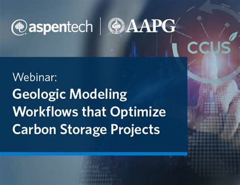 Geologic Modeling Workflows That Optimize Carbon Storage Projects