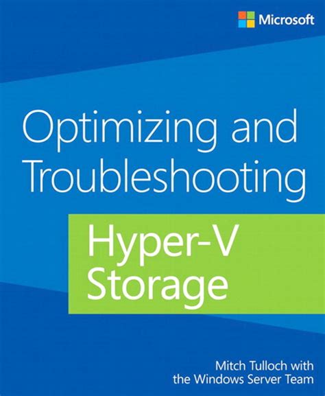 Optimizing And Troubleshooting Hyper V Storage Microsoft Press Store