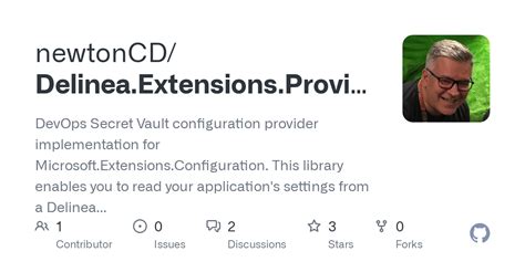 Github Newtoncddelineaextensionsprovider Devops Secret Vault Configuration Provider