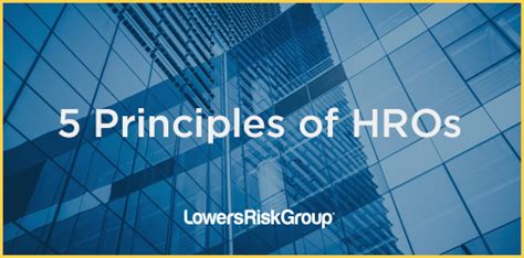 5 Principles Of High Reliability Organizations The Risk Management