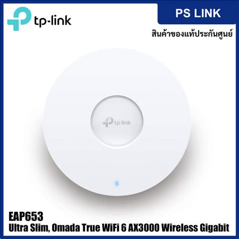 TP Link EAP653 AX3000 Ceiling Mount WiFi 6 Access Point Mesh Seamless Roaming MU MIMO อปกรณ