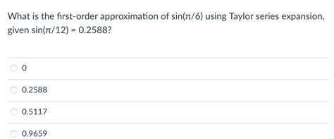 Solved What Is The Zero Order Approximation Of Sin N 6