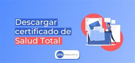 Cómo Descargar Certificado De Salud Total En 5 Pasos【2025