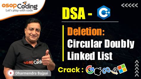 Deletion In Circular Doubly Linked List In C Dsa C Linked List Dsa Lec49 Coding