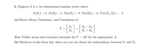 solved 3 suppose z is a two dimensional random vector where