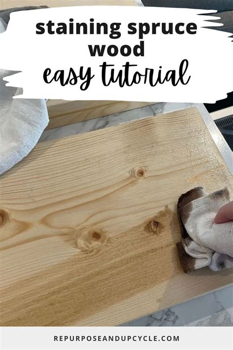 Staining Spruce Wood Easy Tutorial For Staining Soft Woods Upcycle