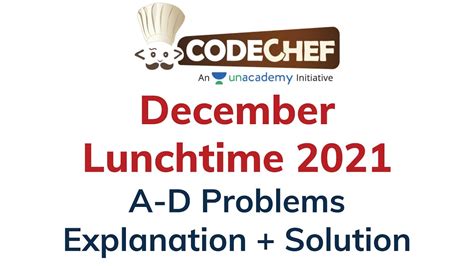 Codechef Decemeber Lunchtime Problem A D Solution With Explanation Romantic Reversals